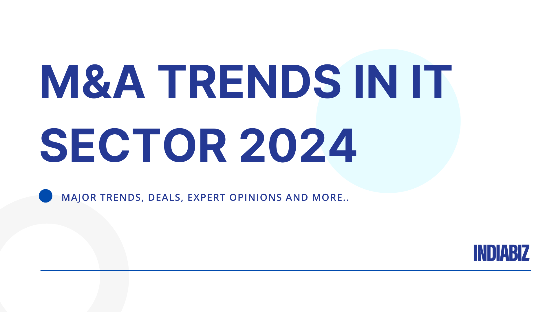 M&A in IT: A Comprehensive Look at M&A Trends in Tech Industry India